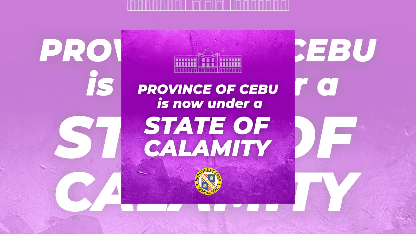 CEBU, ISINAILALIM NA SA STATE OF CALAMITY BUNSOD NG MAGNITUDE 6.9 NA ...